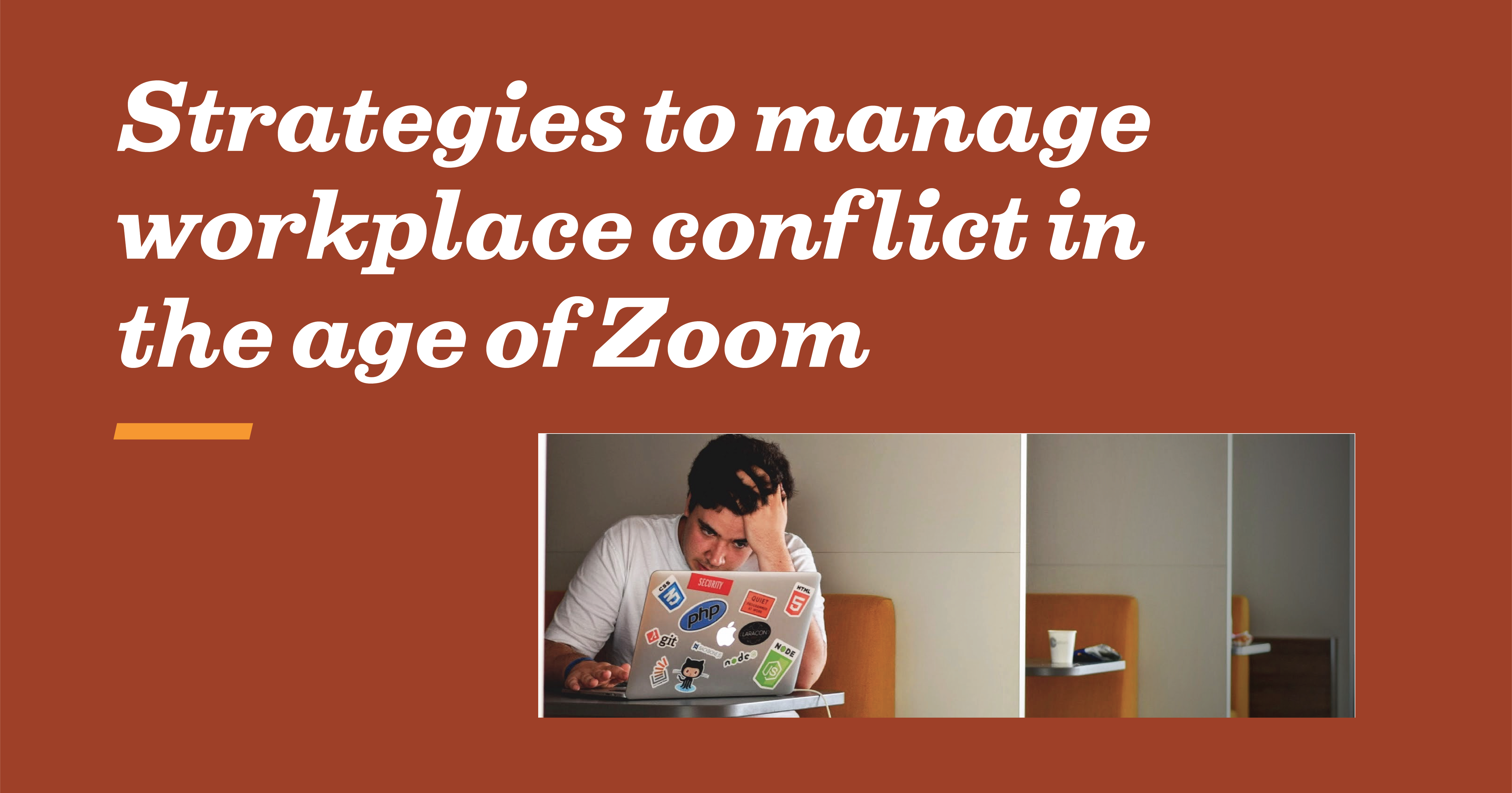 On-Ramps | Strategies to manage workplace conflict in the age of Zoom